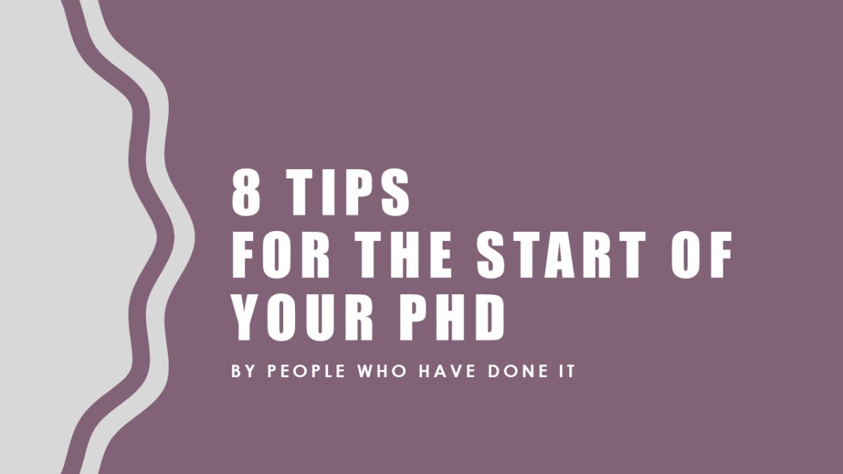 8 Tips for the Start of your PhD – Isabella Deutsch